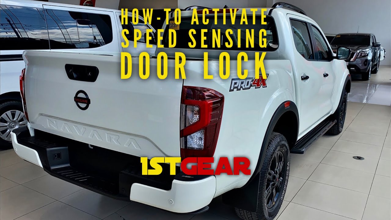 Activate Speed Sensing Door Lock for Nissan Navara Pro-4X and Navara VL ...