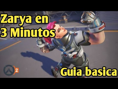 Zarya el mejor tanque del juego? aprende a usarla, guía básica ...