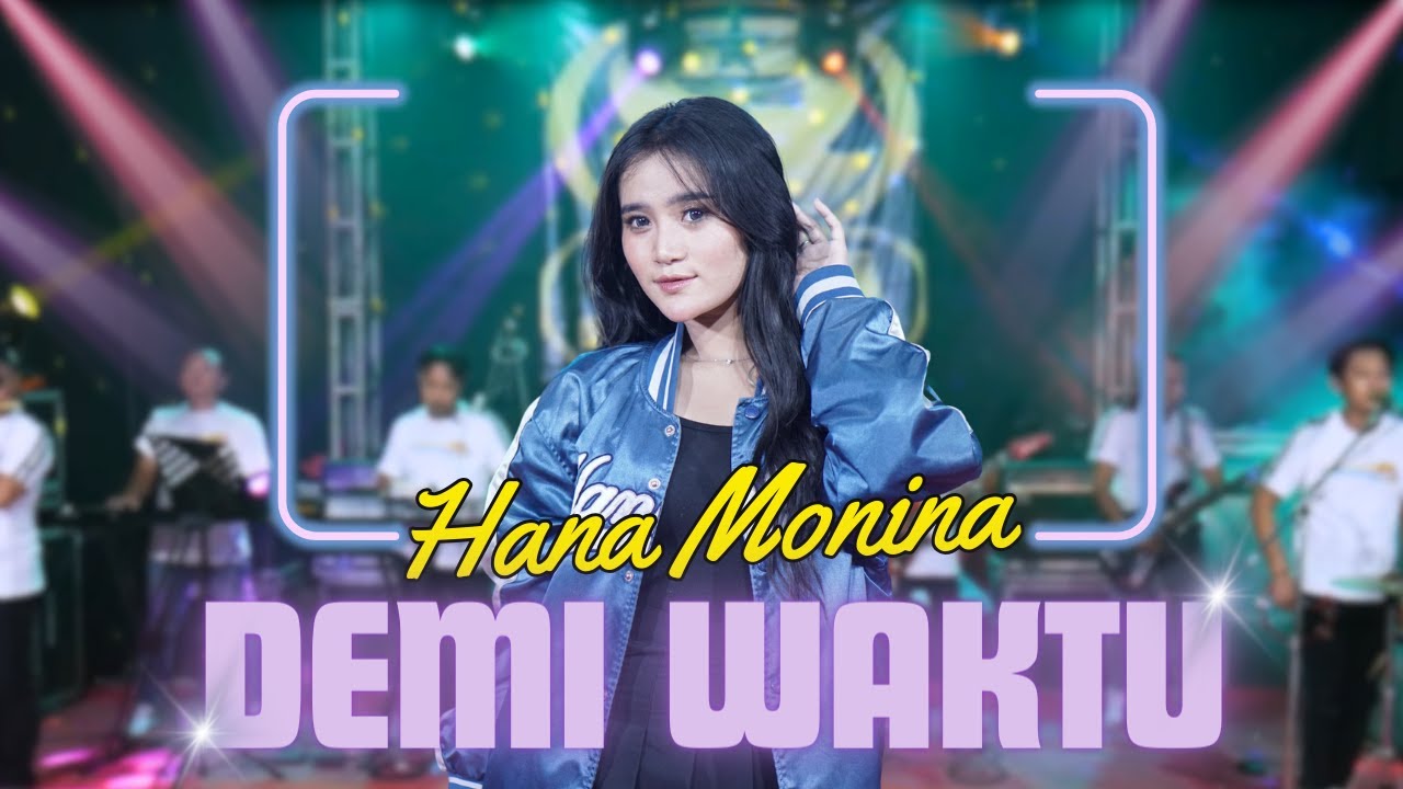 DEMI WAKTU - HANA MONINA - SERA - YouTube
