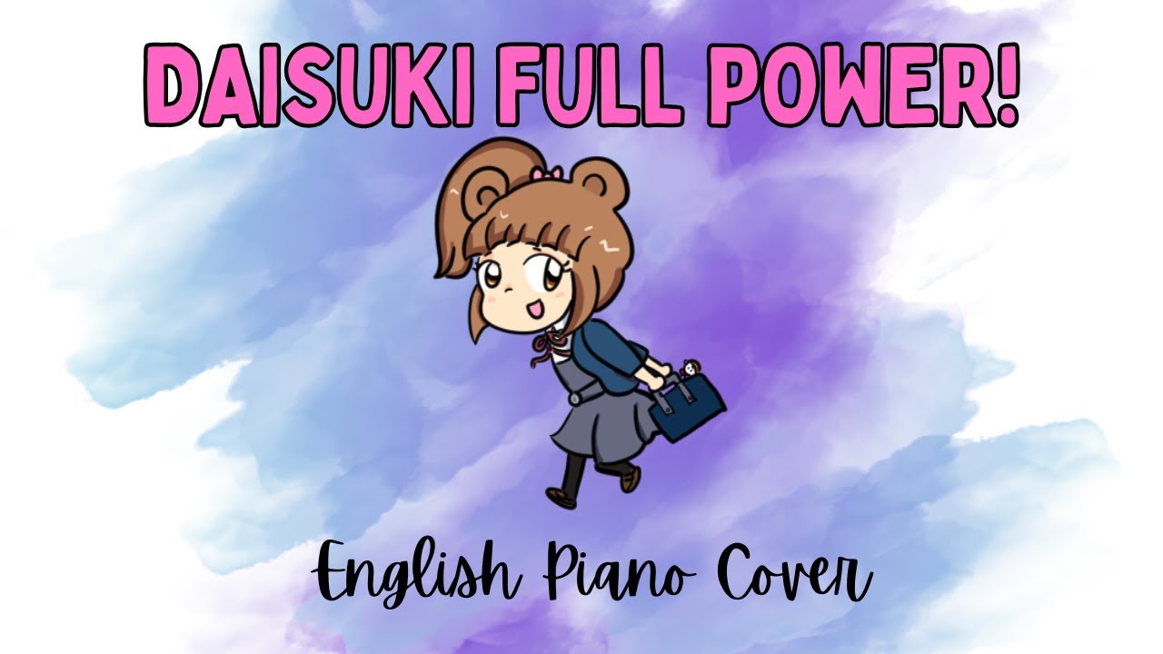 [Love Live! Superstar!!] DAISUKI FULL POWER! [EN Piano Cover] 歌ってみた ...