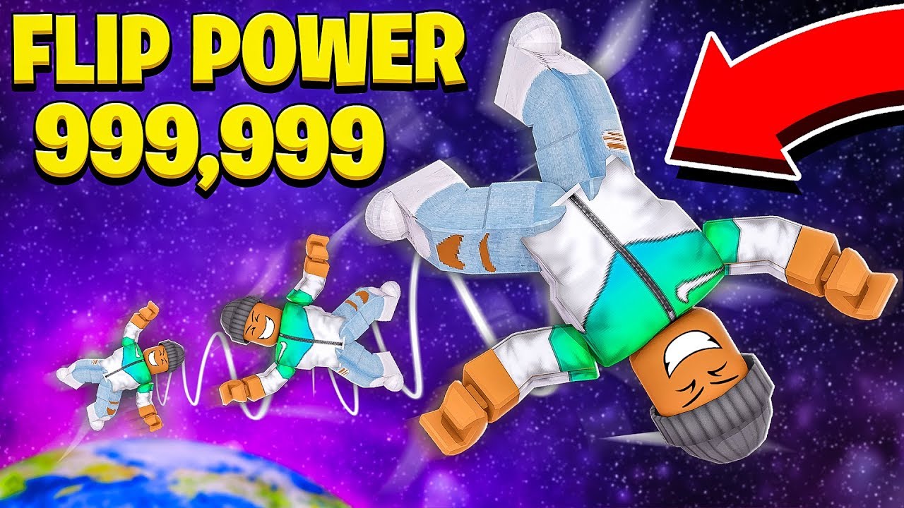 I got 999,999 FLIP POWER and became #1 in the WORLD.. (Roblox) - YouTube