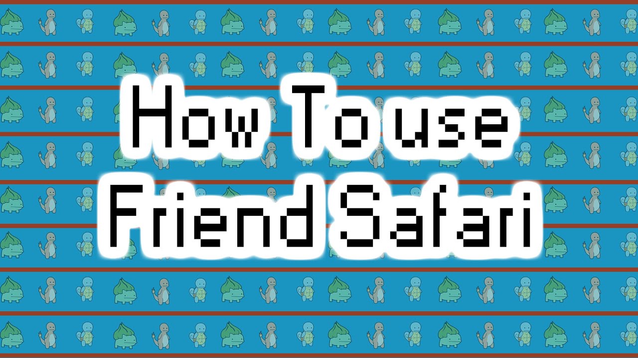 Ultimate Friend Safari Guide Under 69 seconds | Pokemon X & Y - YouTube