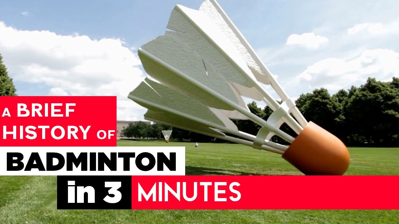 A History of Badminton in 3 Minutes - YouTube