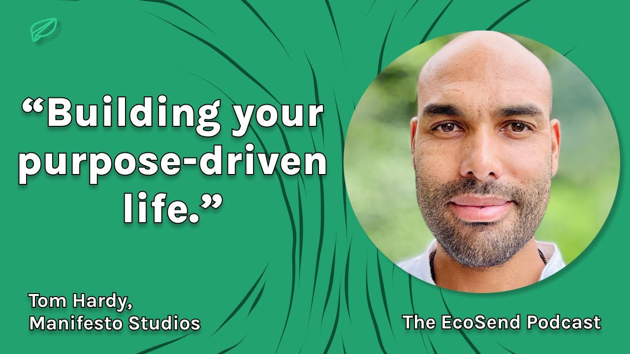Building your purpose-driven business, and life! - with Tom Hardy of Manifesto Studios - YouTube