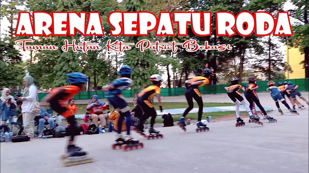 ARENA MAIN SEPATU RODA || TAMAN HUTAN KOTA PATRIOT BEKASI - YouTube
