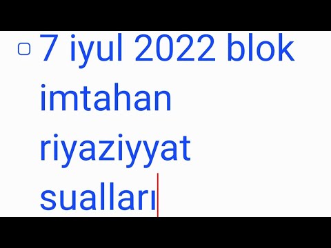 7 iyul 2022 ci il 2 qrup blok imtahan suallari .2ci qrup riyaziyyat Blok imtahan suallari ...