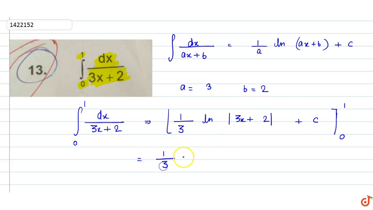 `int_0^1(dx)/(3x+2)` - YouTube
