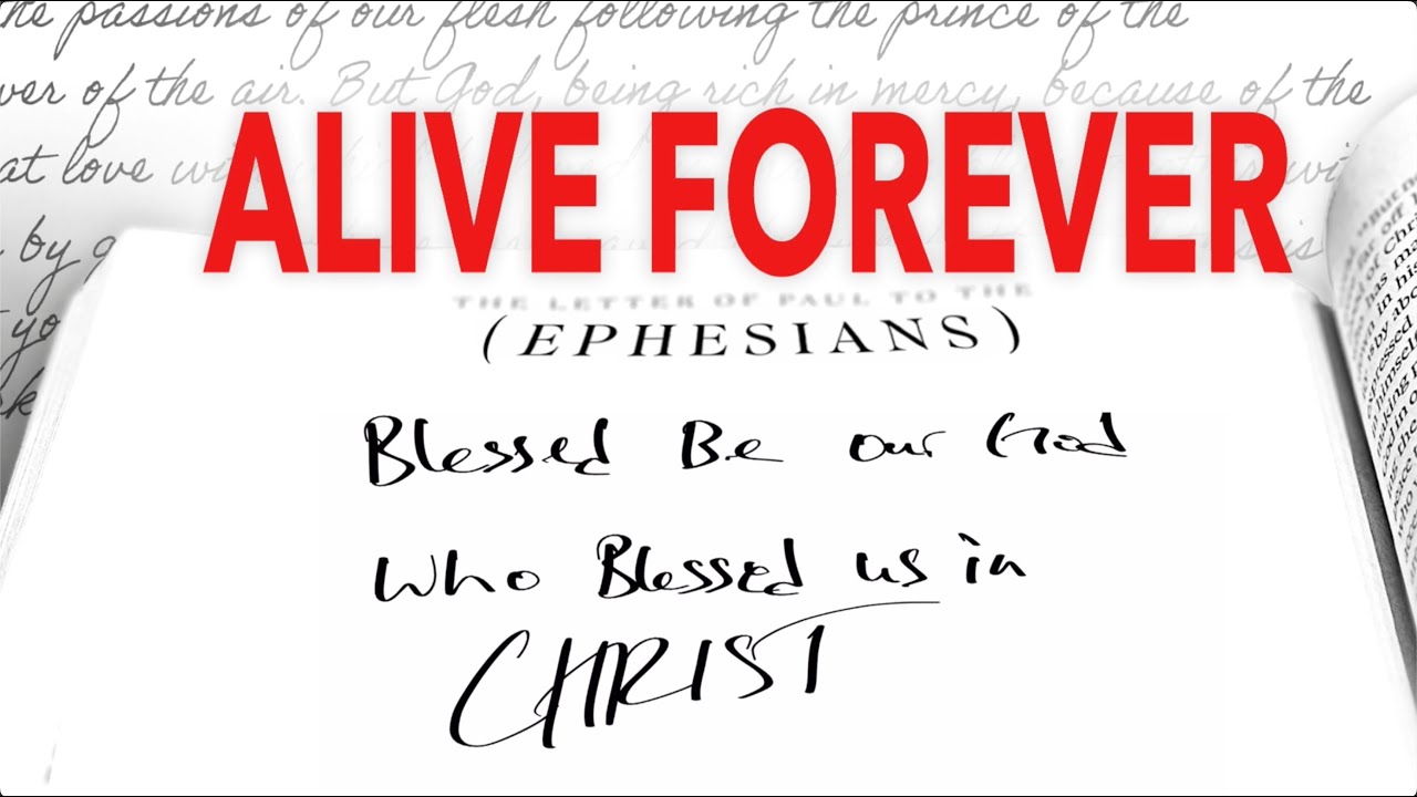 ALIVE FOREVER (Ephesians) (Official Lyric Video) - Robbie Smithwick ...