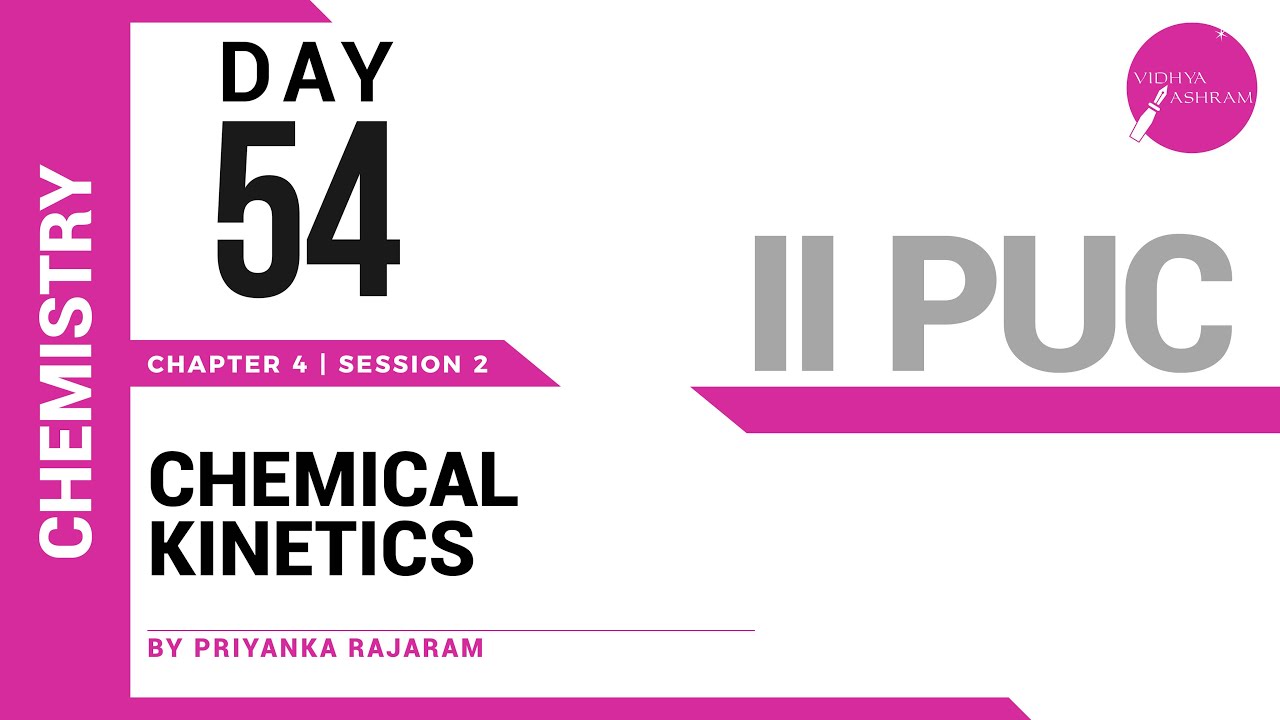 DAY 54 CHEMISTRY II PUC CHEMICAL KINETICS L2 YouTube day-54-chemistry-ii-puc-chemical-kinetics-l2-youtube