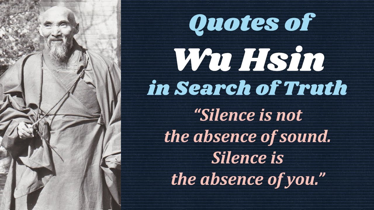 Quotes of Wu Hsin: The Quest for Truth - YouTube