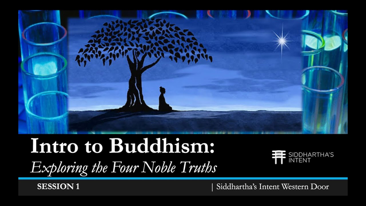 Intro to Buddhism - Session 1 - YouTube