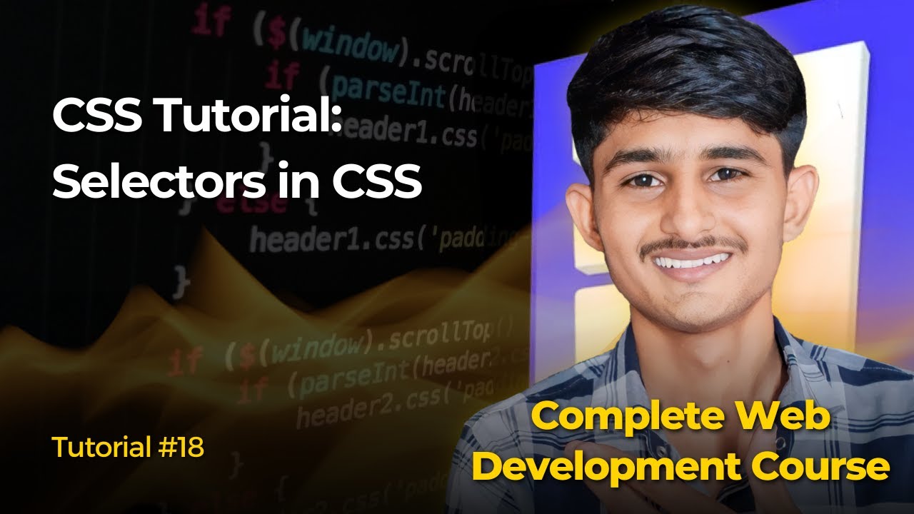 💥 CSS Tutorial: Selectors in CSS | Web Development Full Course | #18 - YouTube