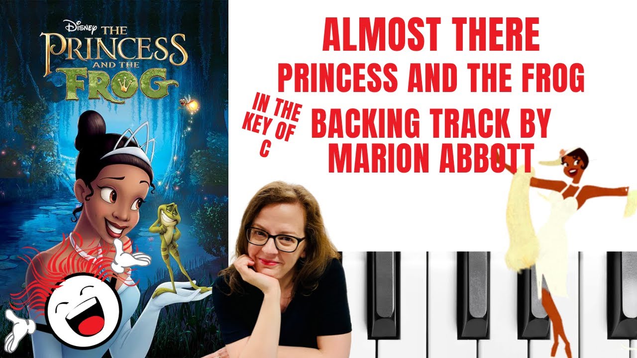 Almost There 🥧 (Princess And The Frog) - Accompaniment 🎹*C* - YouTube