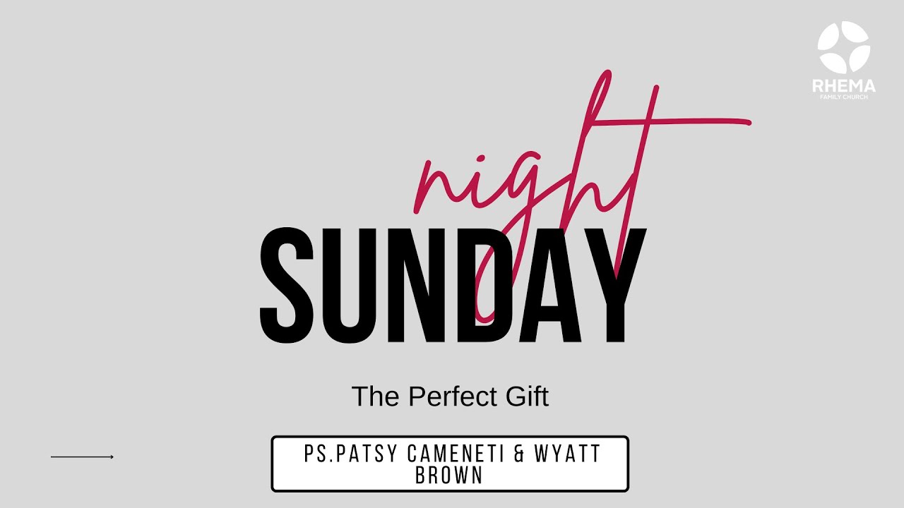 The Perfect Gift | Ps Patsy Cameneti and Wyatt Brown | Sunday Night ...