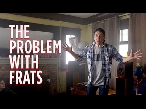 The Problem With Frats - YouTube