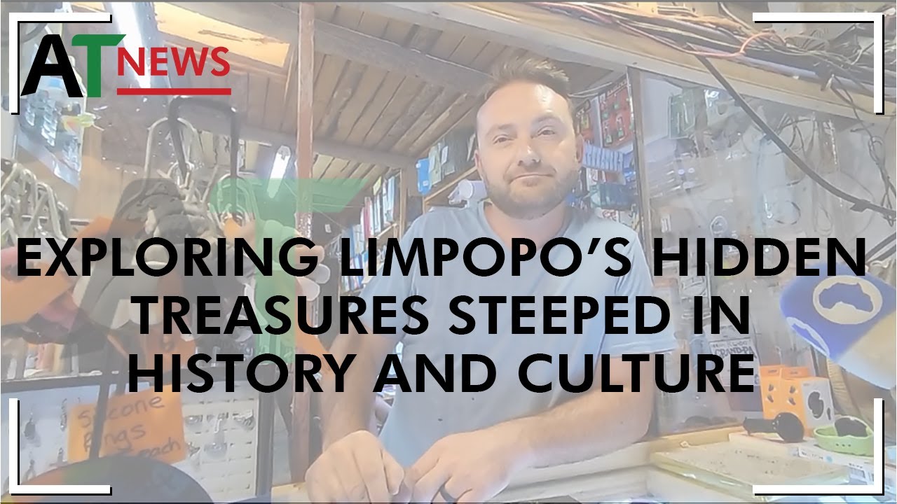 Exploring Limpopo’s Hidden Treasures Steeped in History and Culture ...