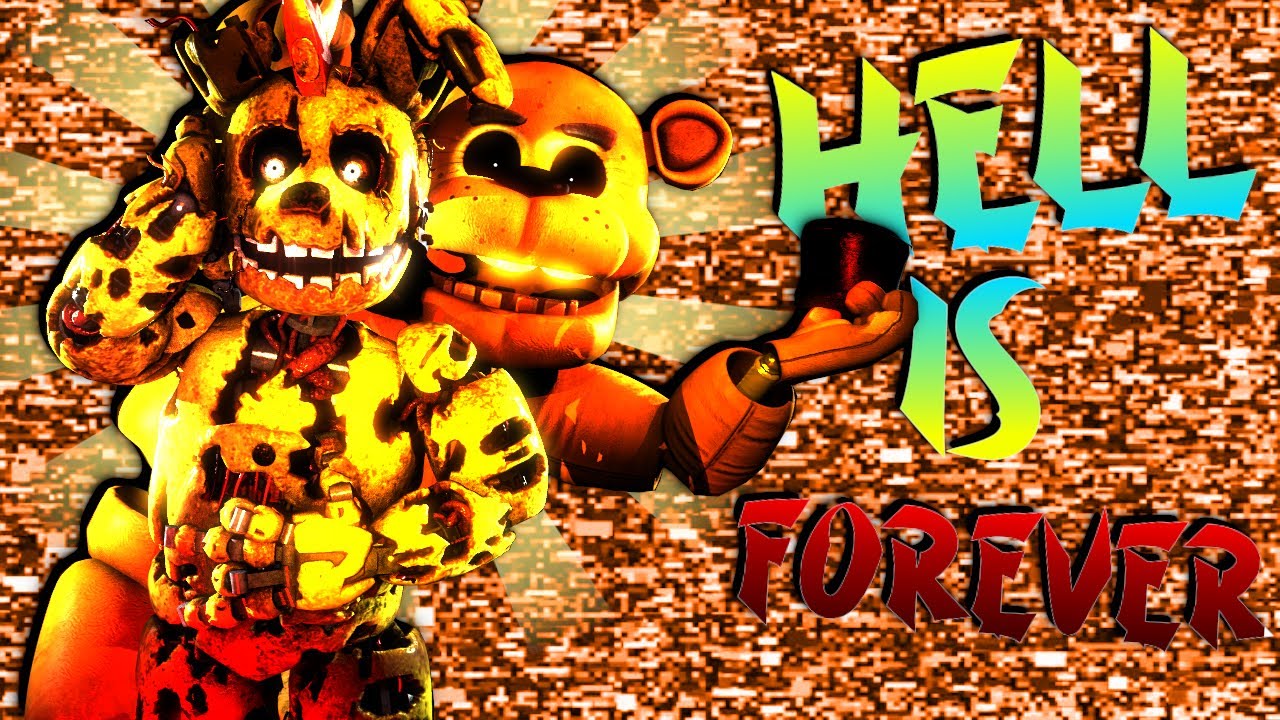 [SFM/FNaF] Hell is forever - Short Animation w @oliqueue32 - YouTube