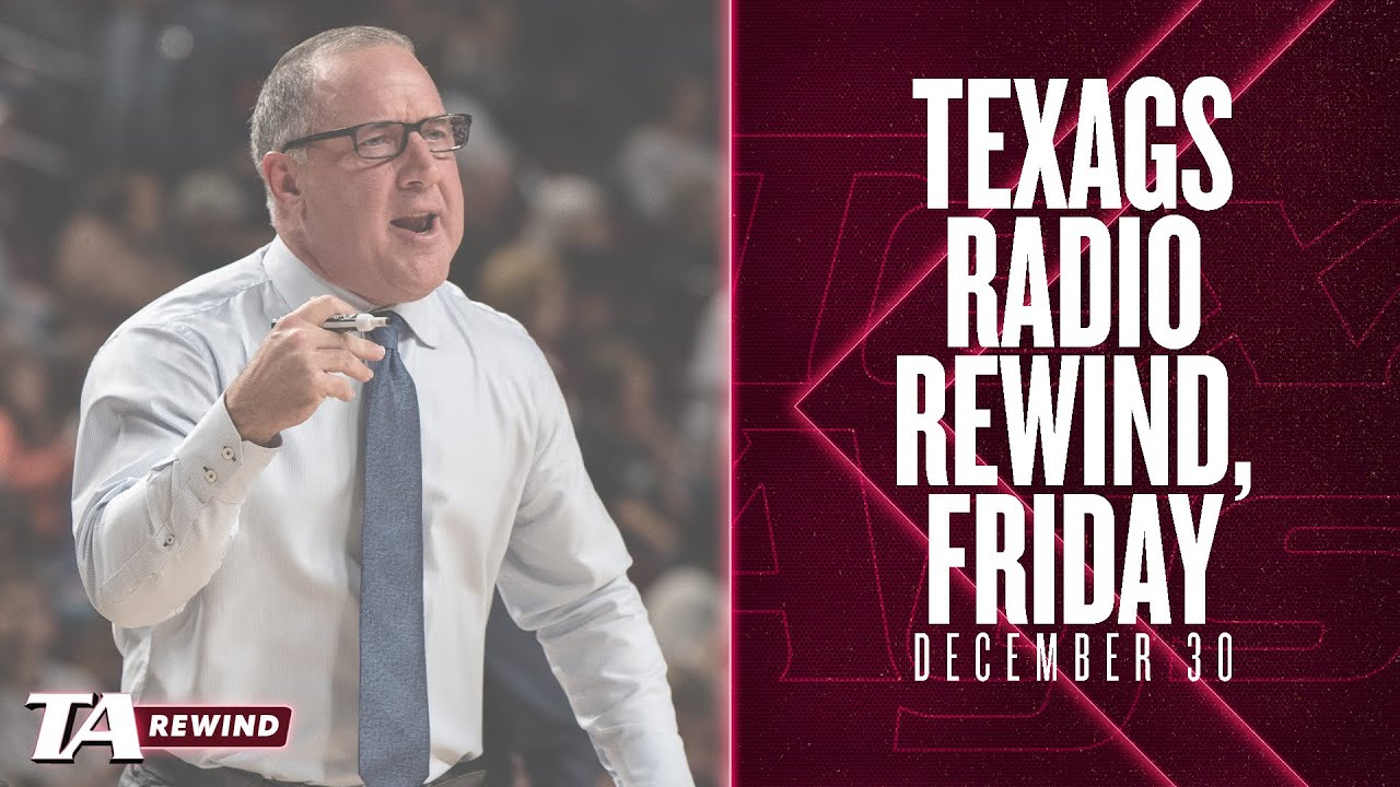 CFP talk | Top A&M Moments of 2022 | Mark French | Around Aggieland: TA ...