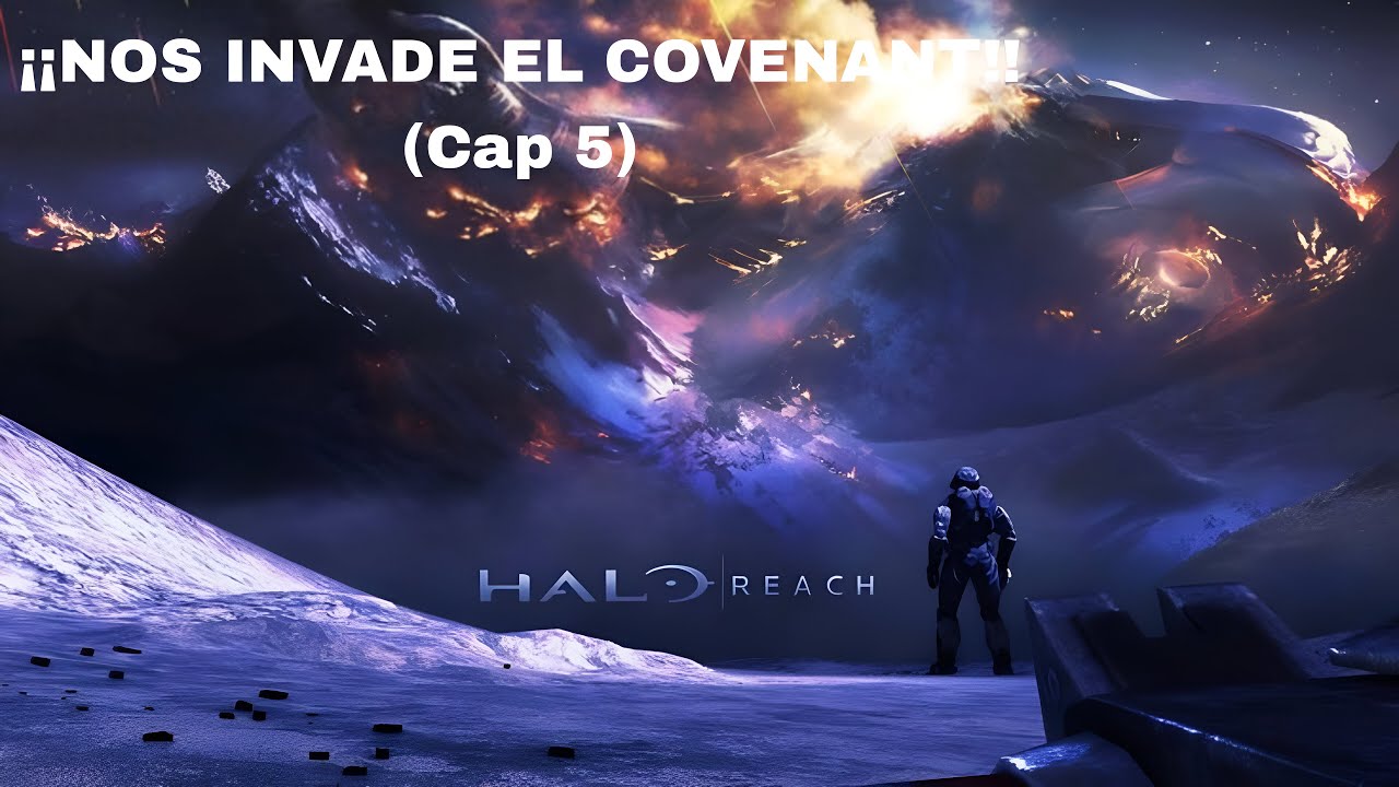 NOS INVADE EL COVENANT!! - Halo Reach - Cap 5. - YouTube