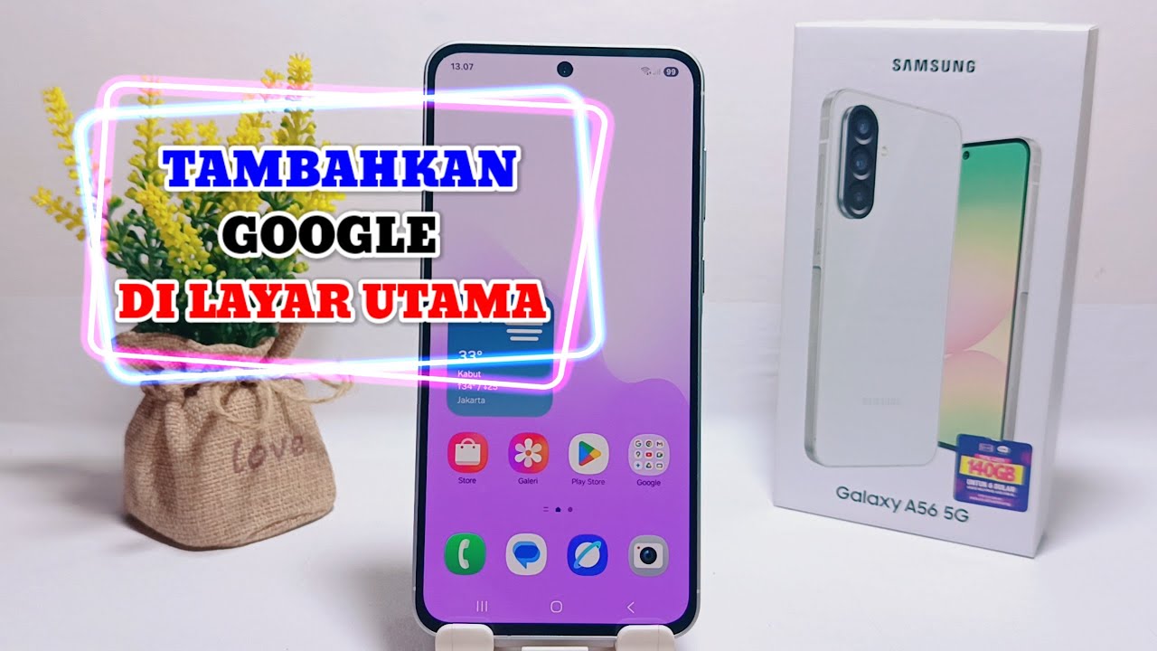 Cara Memunculkan Google Di Layar Utama Hp Samsung Galaxy A56 5G - YouTube