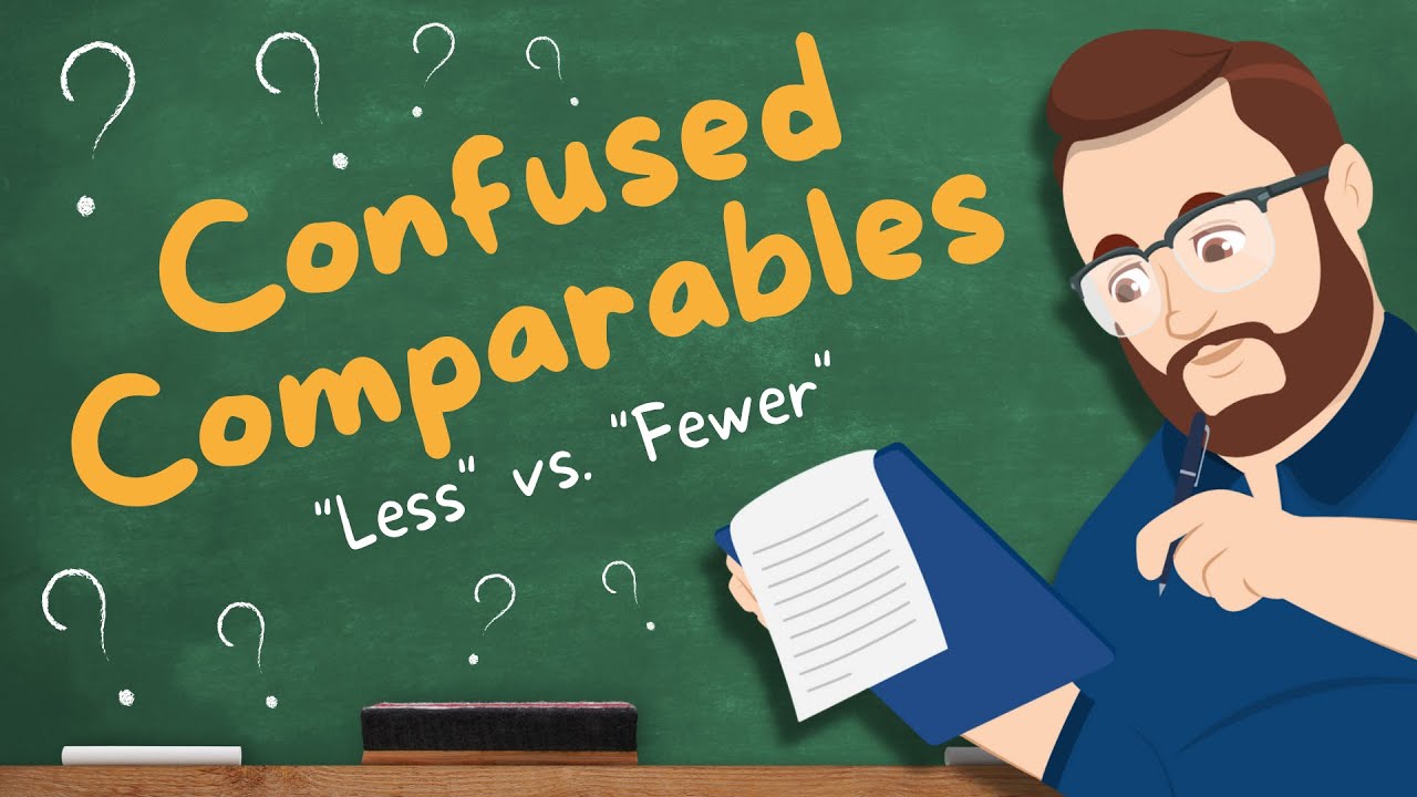 Less Vs Fewer Confused Comparables YouTube less-vs-fewer-confused-comparables-youtube