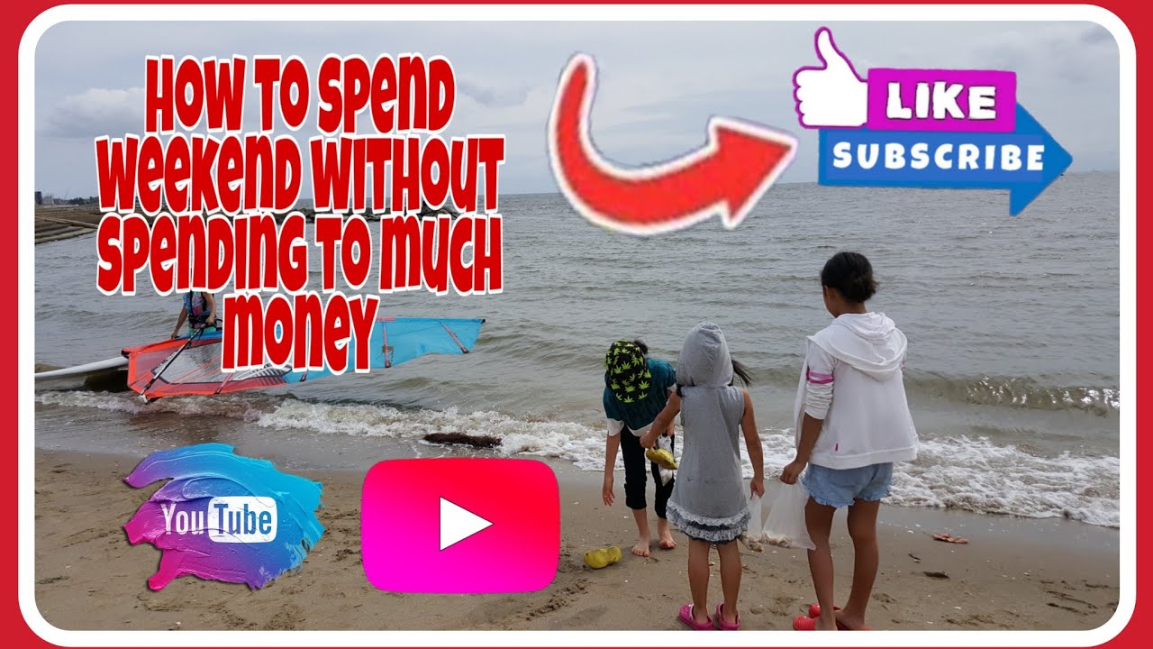 HOW TO SPEND WEEKEND WITHOUT SPENDING TO MUCH MONEY - YouTube