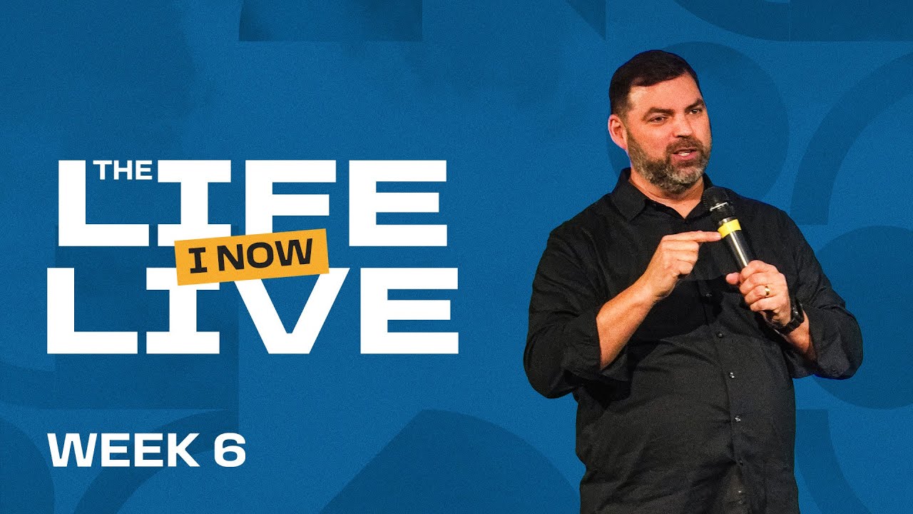 The Life I Now Live: Week 6 | March 16, 2025 - YouTube