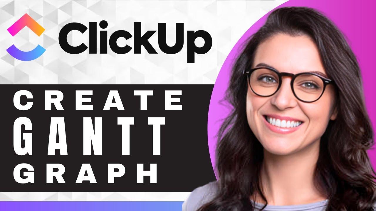 How to Create a Gantt Chart in ClickUp | ClickUp Tutorial (2025) - YouTube