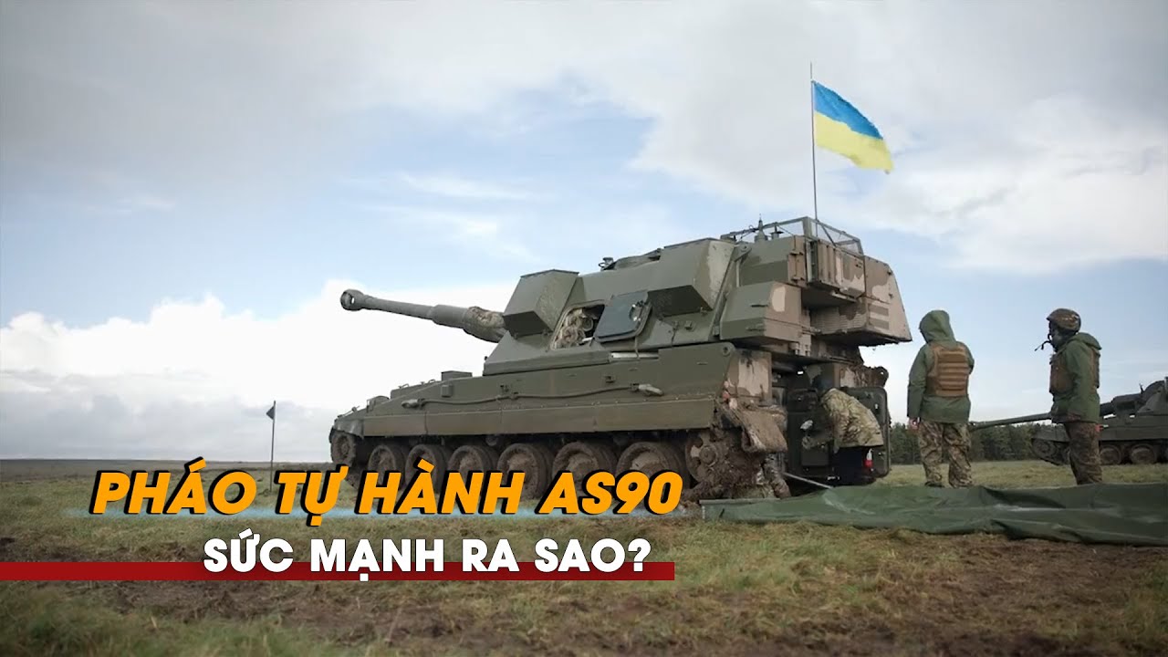 Pháo tự hành AS90 Anh cung cấp cho Ukraine sức mạnh ra sao? - YouTube