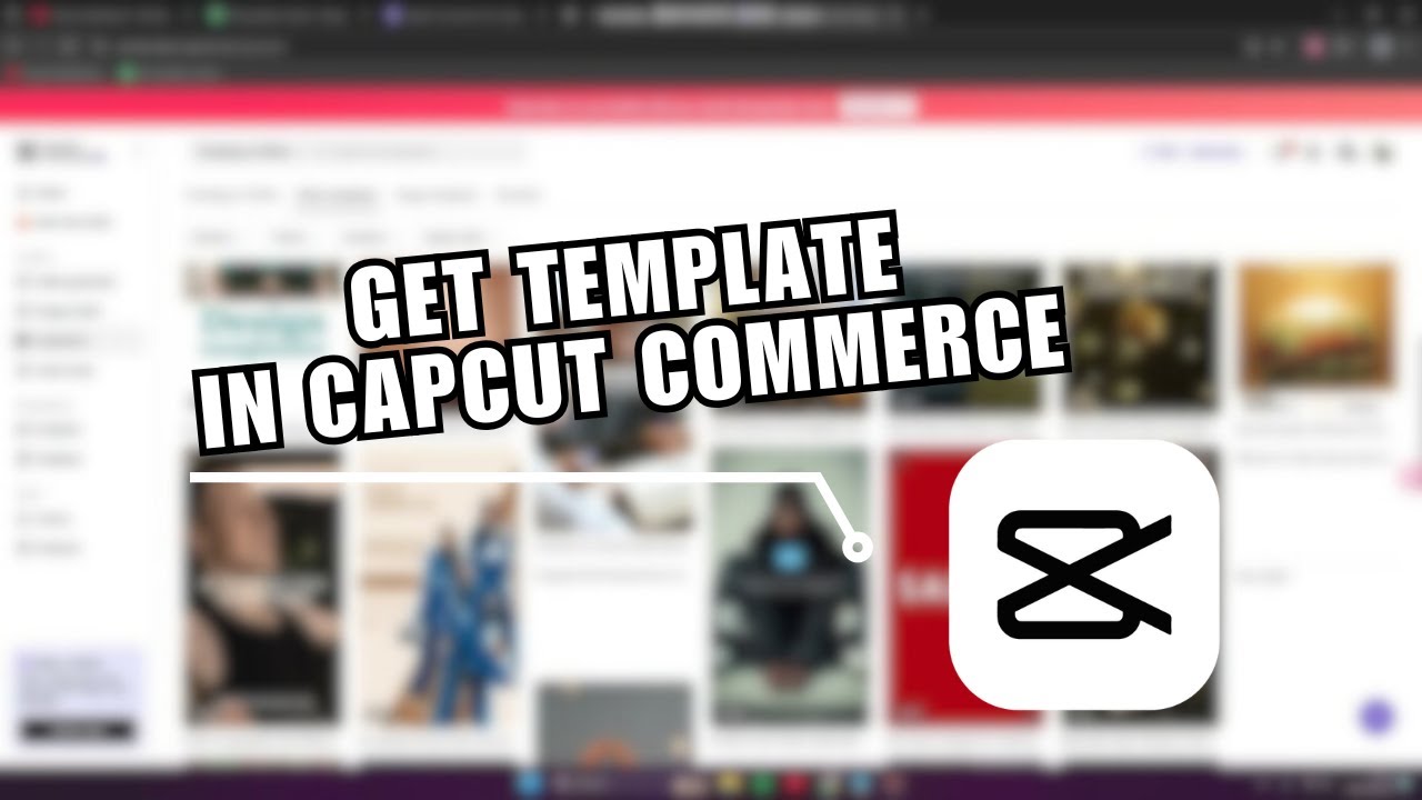 How to Get Template in CapCut Commerce - YouTube