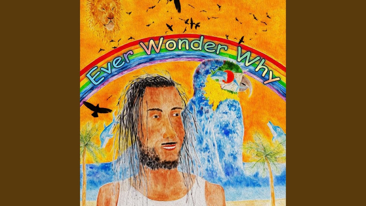 Ever Wonder Why - YouTube