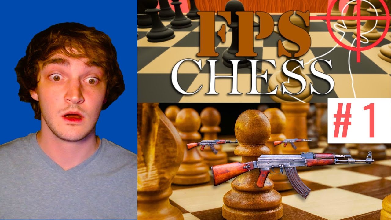 BEST FPS GAME EVER!!! | FPS Chess Part 1 - YouTube