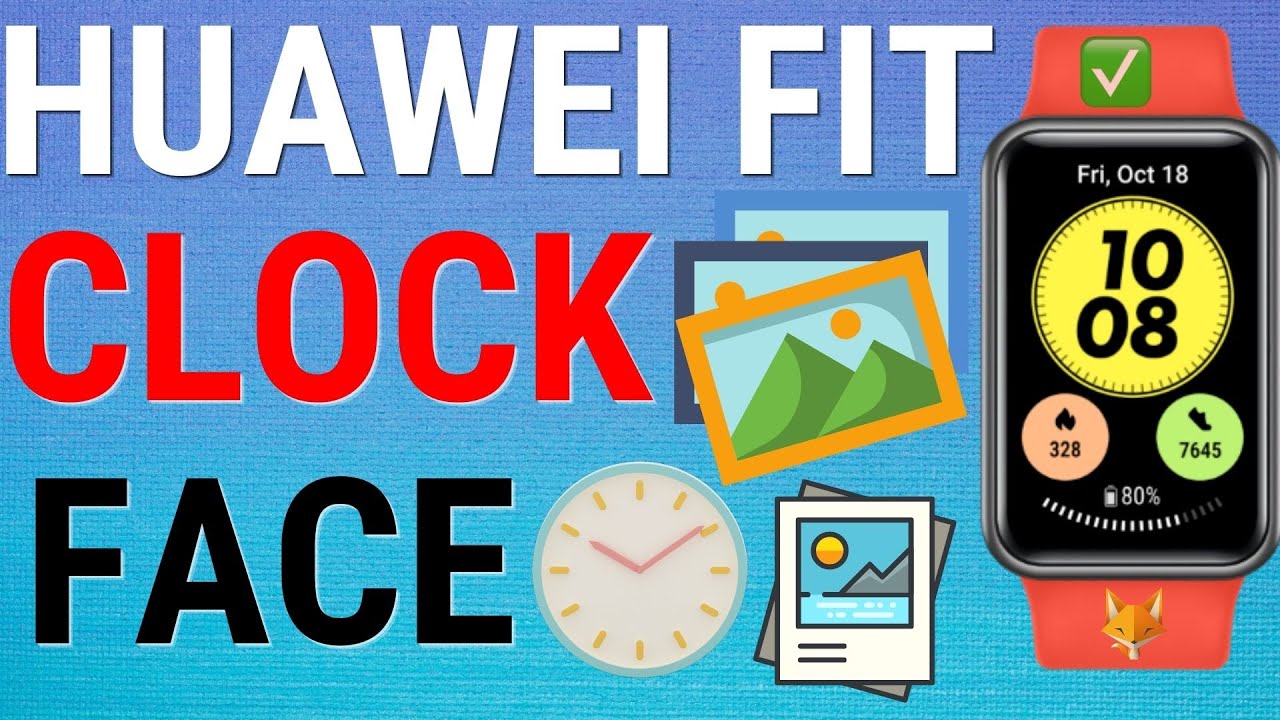 How To Use Photos As Watch Faces On Huawei Fit Watches - YouTube