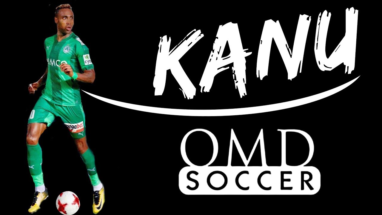 Kanu - Offensive Midfielder - 2017 - YouTube