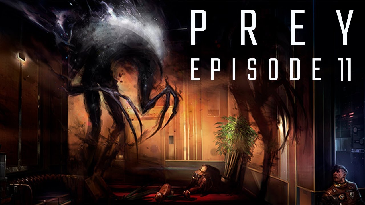 Prey - Episode 11: Min ultimative hævn! - YouTube