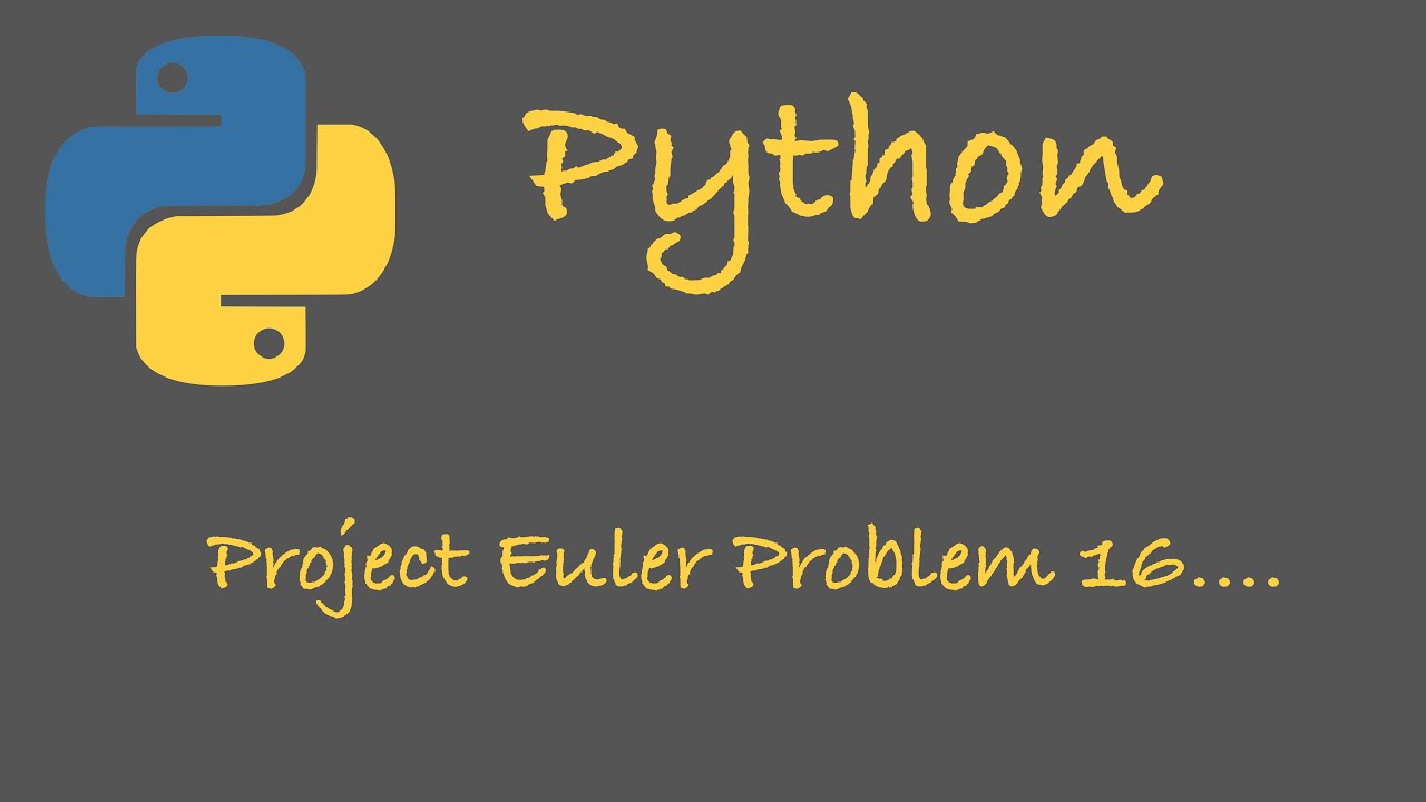 Project Euler Problem 16 Python Youtube