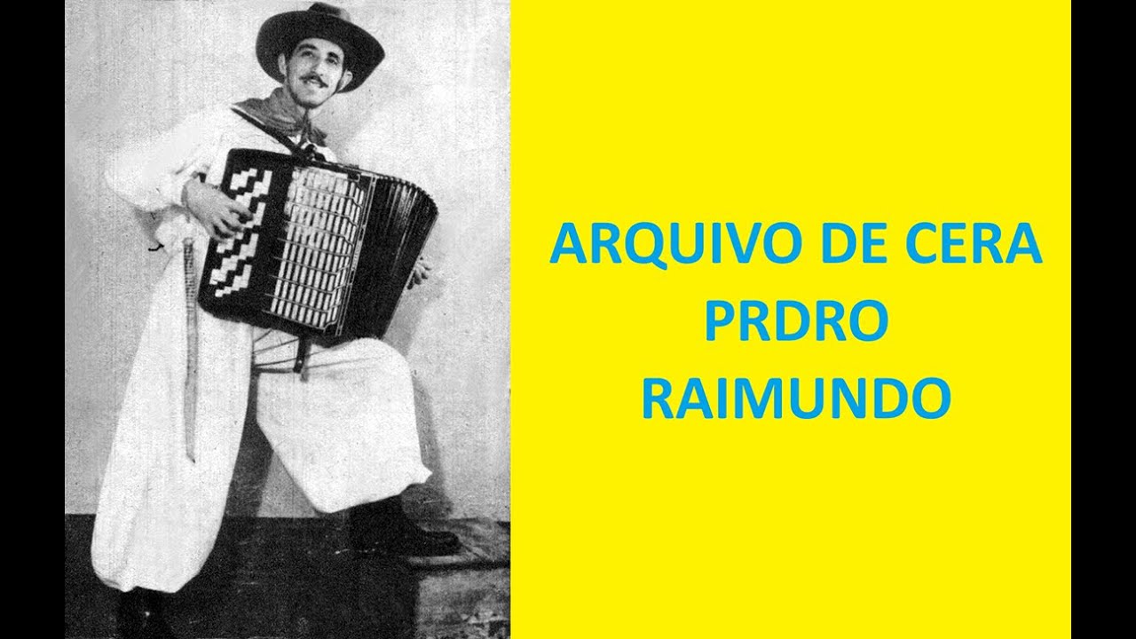 Arquivo de Cera PEDRO RAIMUNDO - YouTube
