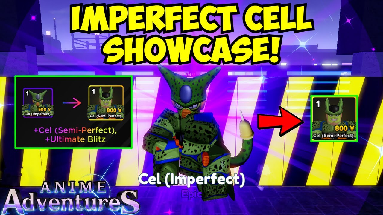 Anime Adventures *NEW* Imperfect Cell (Cel Imperfect) Showcase ...