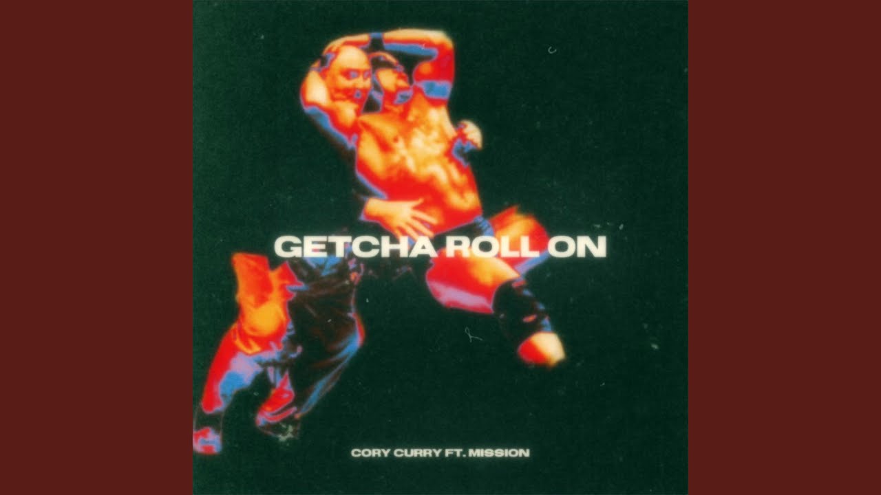 Getcha Roll On (feat. Mission) - YouTube