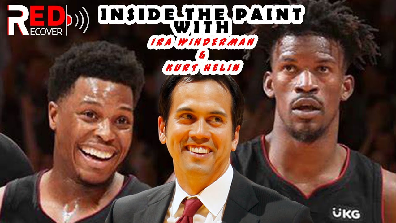 The REDRecover.com Inside the Paint w/ Ira Winderman and Kurt Helin 03 ...