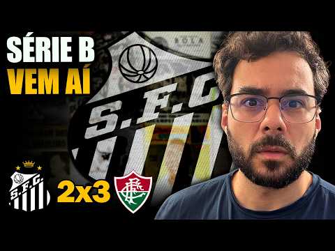 🔴 LIVE PÓS-SANTOS 2 x 3 FLUMINENSE