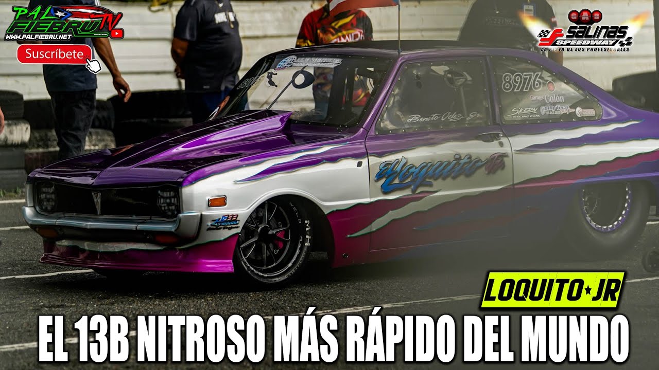 Loquito JR El 13b Nitroso Más Rápido del MUNDO| Los Aspirados Viven ...