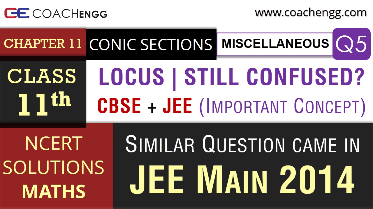 CONIC SECTIONS Miscellaneous Q5 | Class 11 Maths NCERT Solutions ...