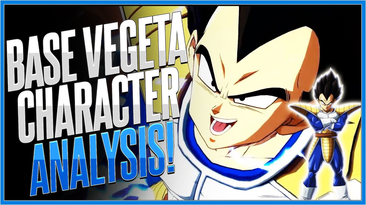 DBFZ - Base Vegeta Character Analysis - YouTube