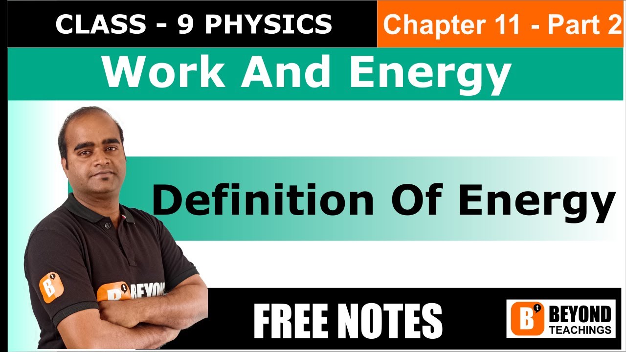 Definition Of Energy Class 9th Work And Energy Part 2 Physics YouTube definition-of-energy-class-9th-work-and-energy-part-2-physics-youtube