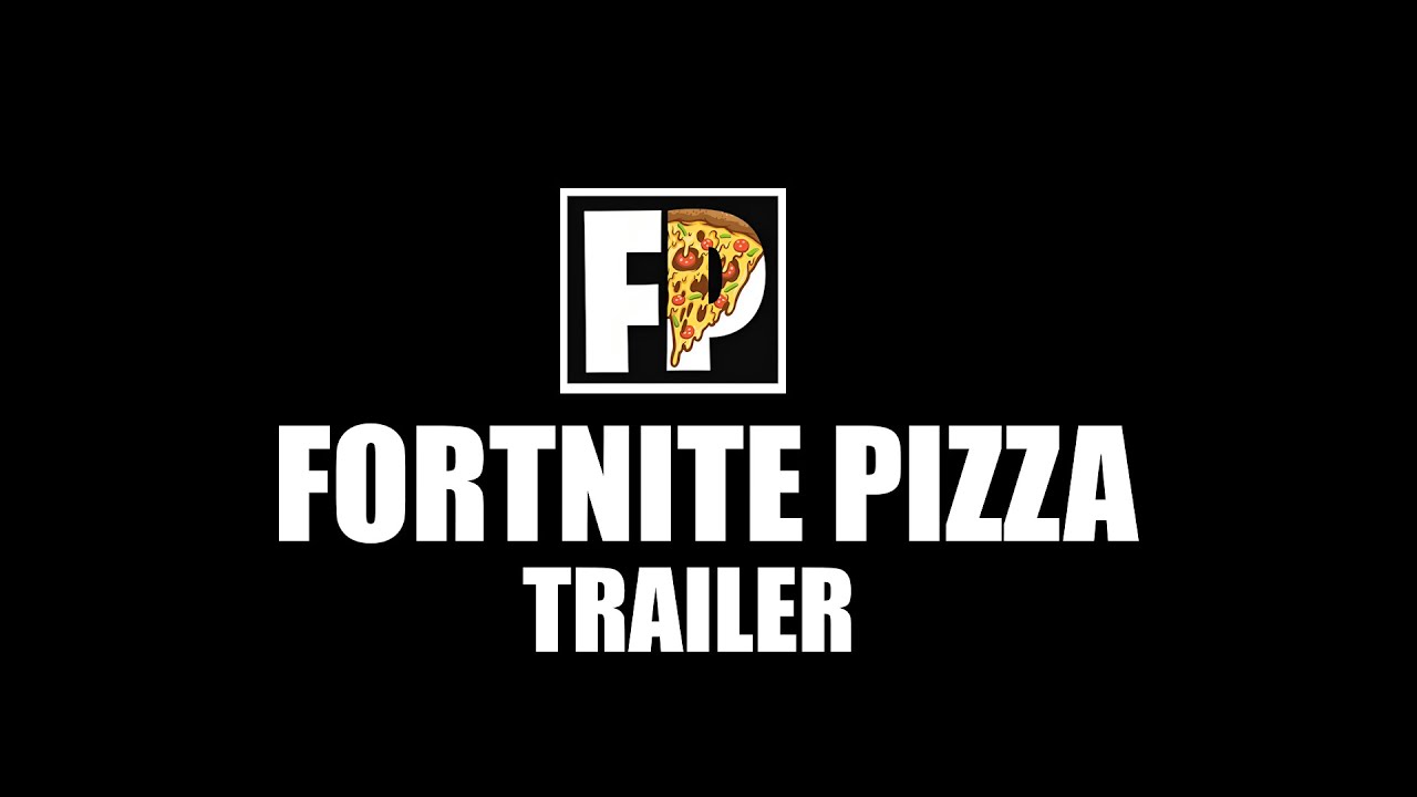 Fortnite Pizza | Trailer - YouTube