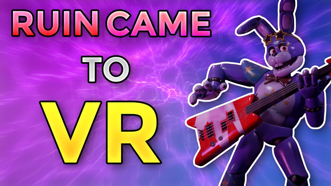 Fnaf Help wanted 2 | I Tried Fnaf Ruin On VR!!!! / لعبت فناف في ار 2 ...