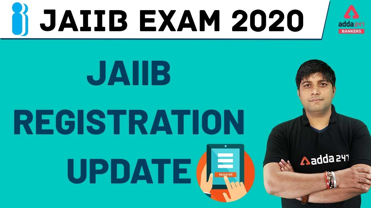 JAIIB Registration Update | JAIIB Exam 2020 - YouTube