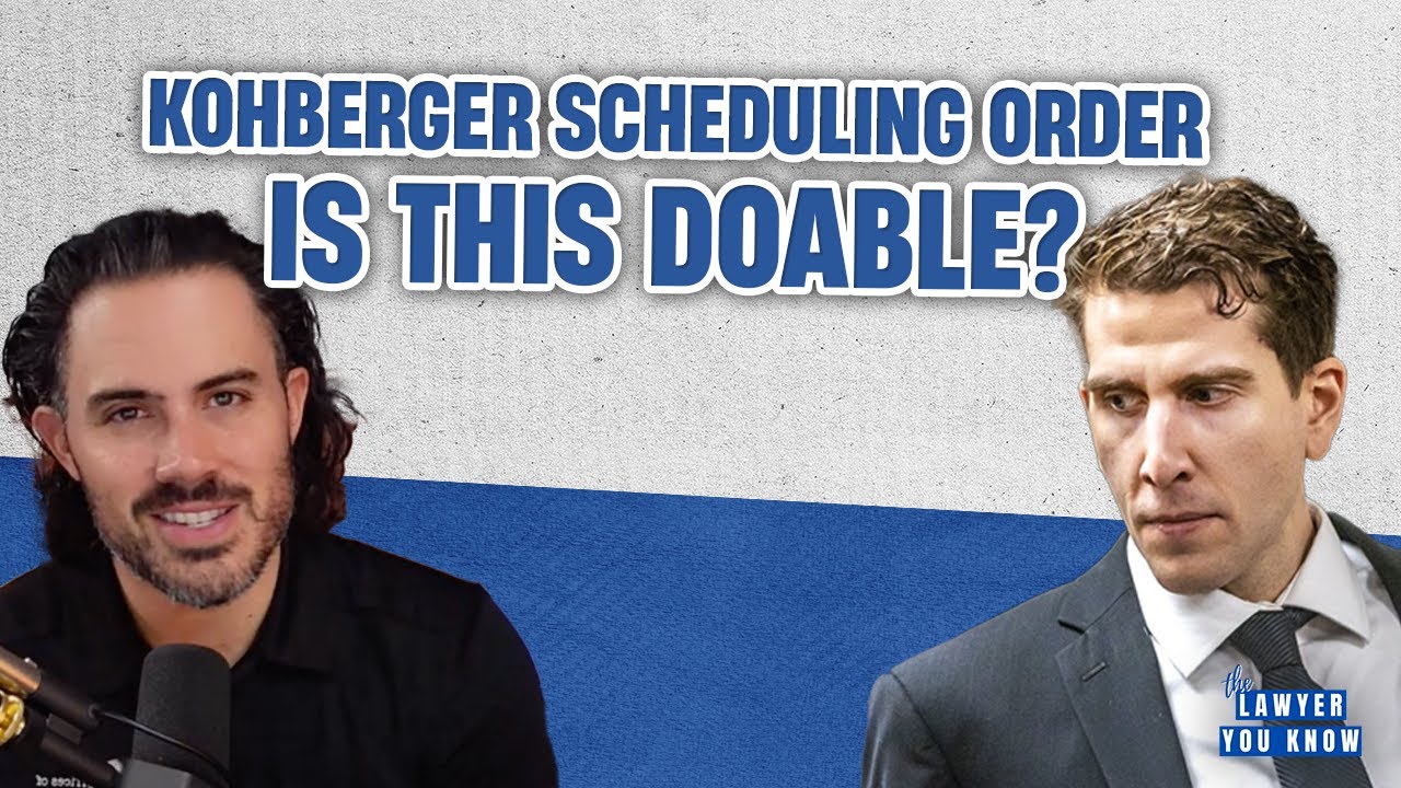 Kohberger Scheduling Order - Is This doable? - YouTube