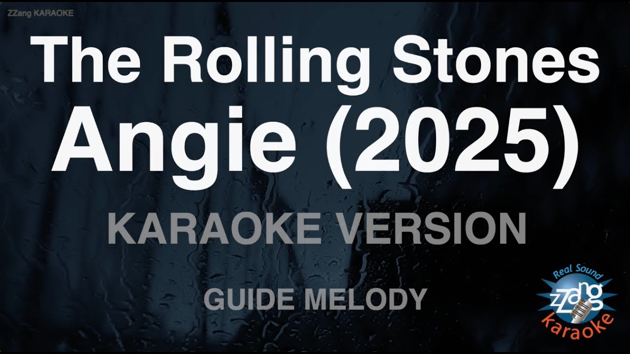 The Rolling Stones-Angie (2025) (Melody) (Karaoke Version) - YouTube